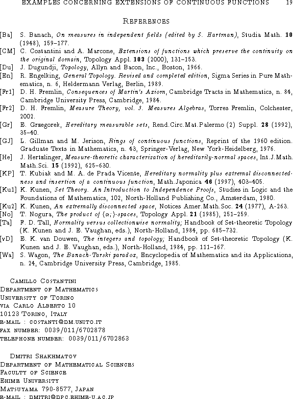 P. 19: Examples concerning extensions of continuous functions, by Camillo Costantini and Dmitri ...